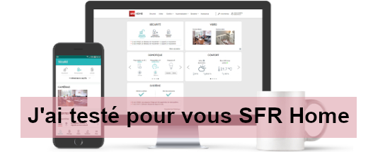 J'ai testé pour vous SFR Home ! - La Communauté SFR
